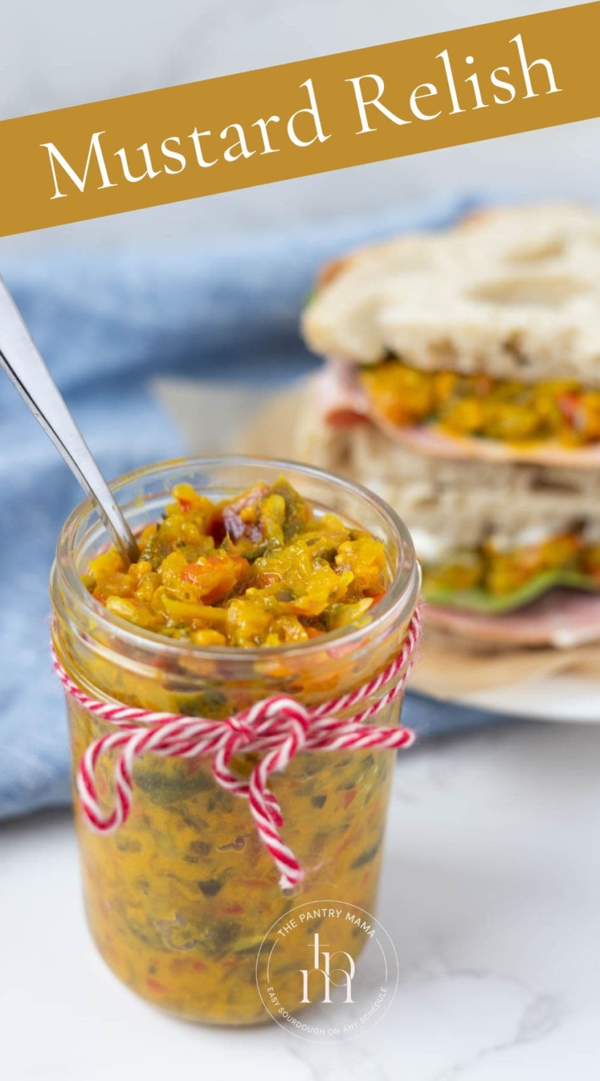 Mustard Relish - The Pantry Mama